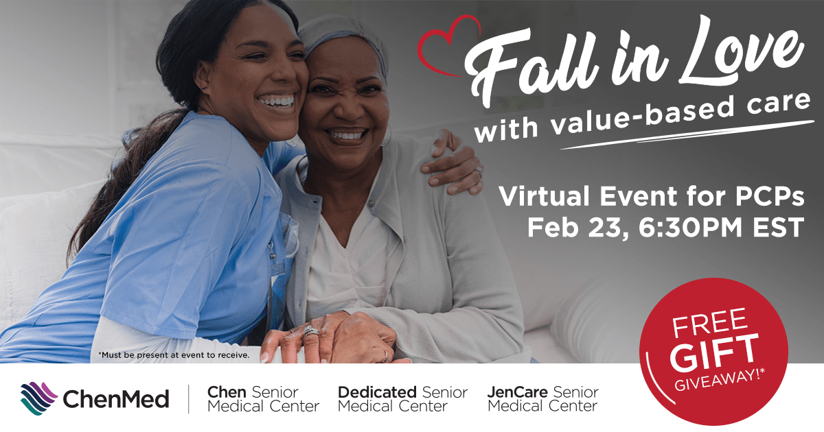 Physician Event | Fall in Love with Value-Based Care | Chenmed